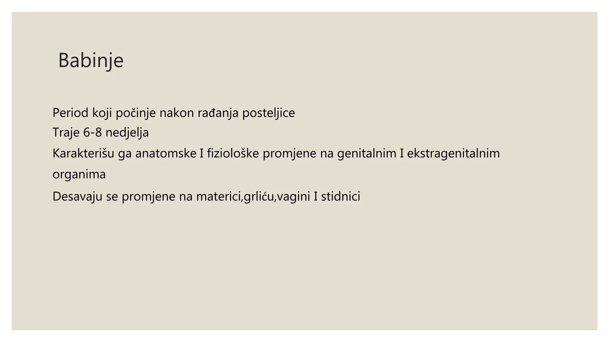 Kliničke karakteristike babinja | PPTX