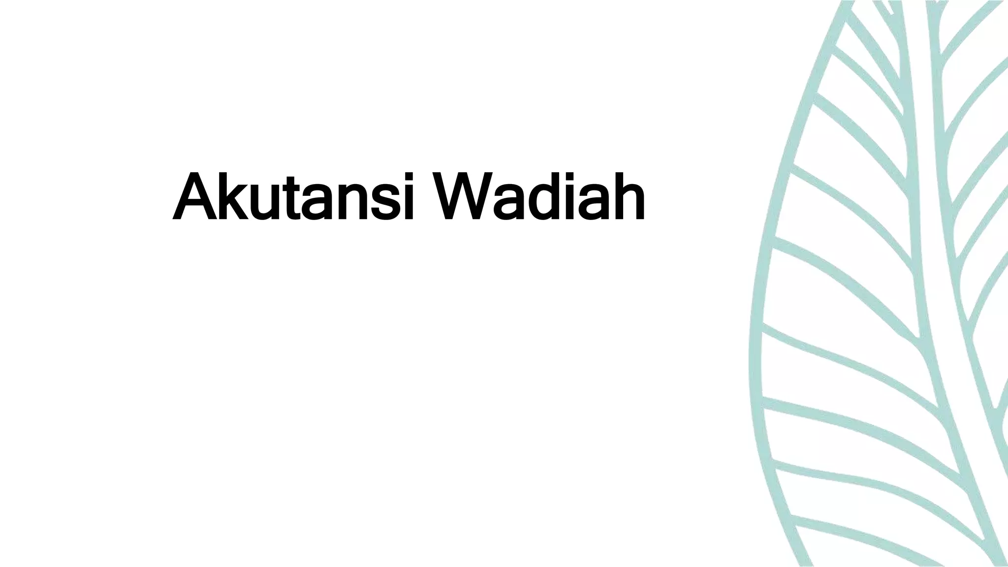 Akutansi Ijarah & Akutansi Wadiah.pptx