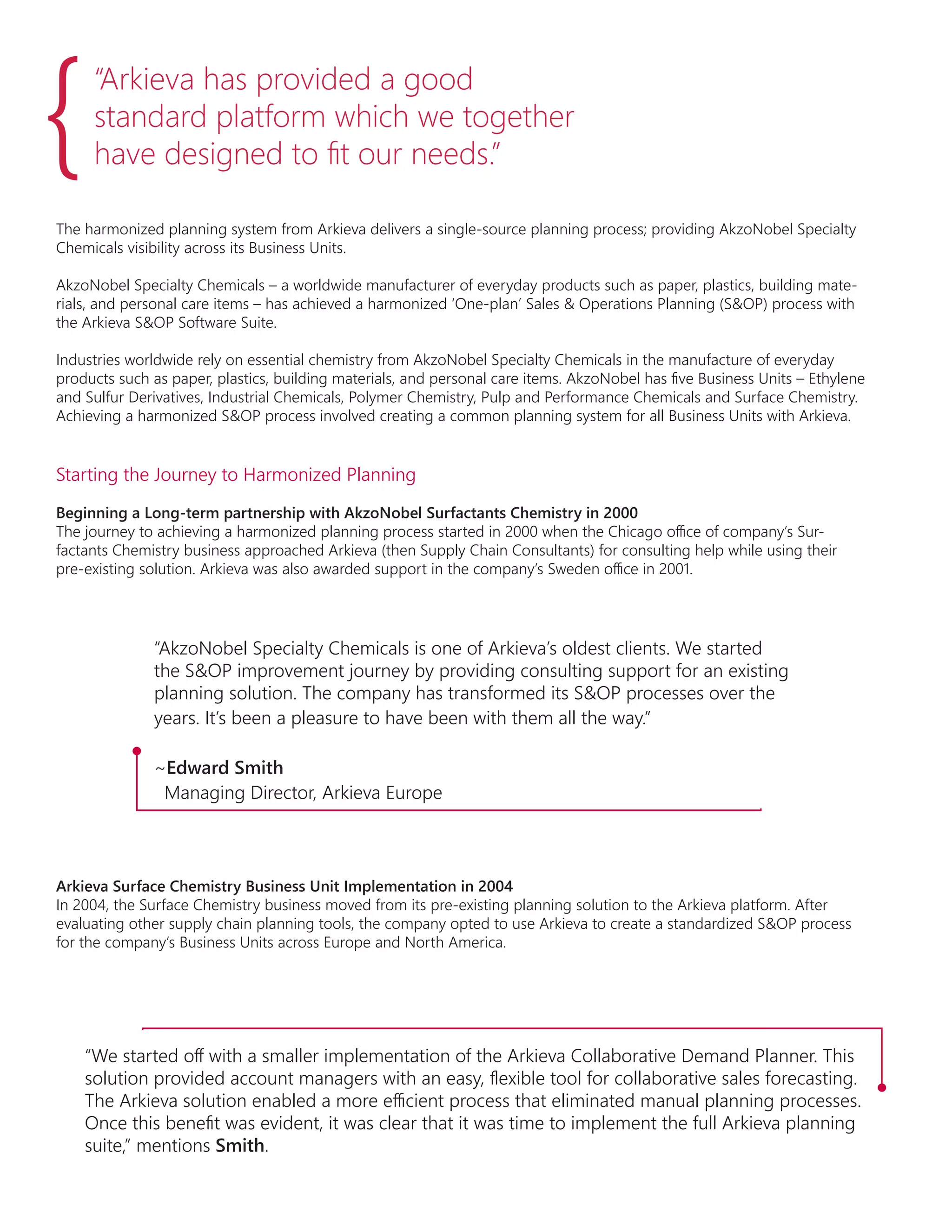 AkzoNobel Specialty Chemicals Achieves a One-Plan Harmonized S&OP Process With Arkieva | PDF
