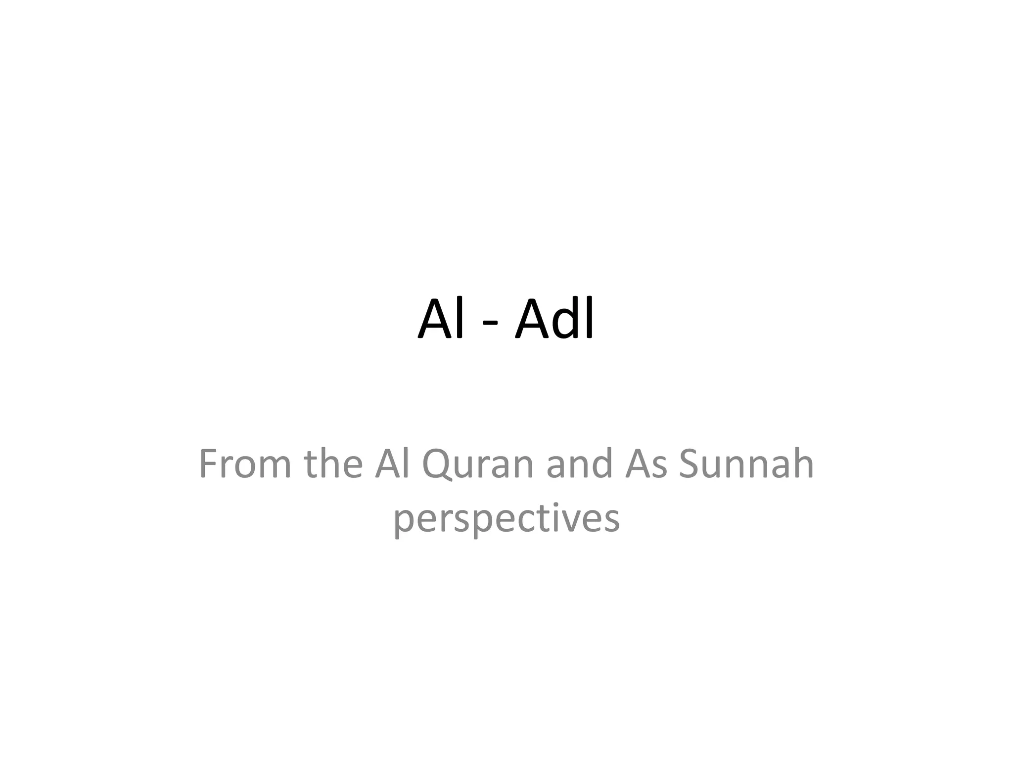 Islamic Ethics : Al Adl/ Adil/Justice | PPTX
