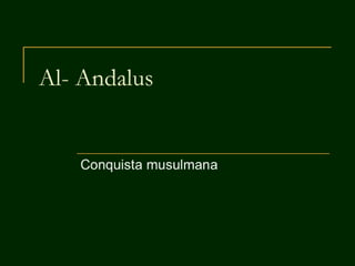 Al Andalus | PPT