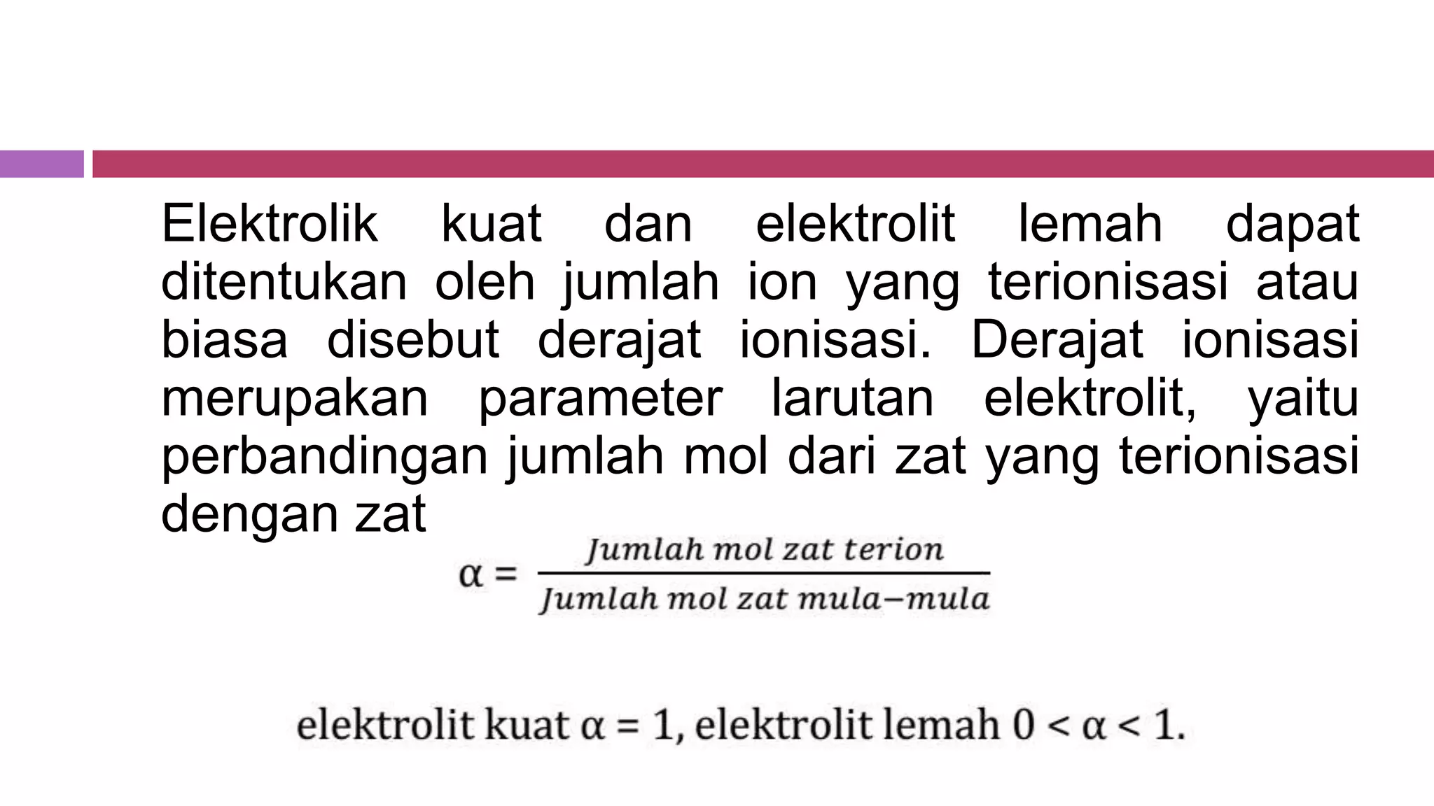 Al-As'Adiyah Balikeran 1.8. Daya Hantar Listrik Larutan Elektrolit dan ...