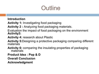 Food Packaging,Pop & D,IDM8 | PPT