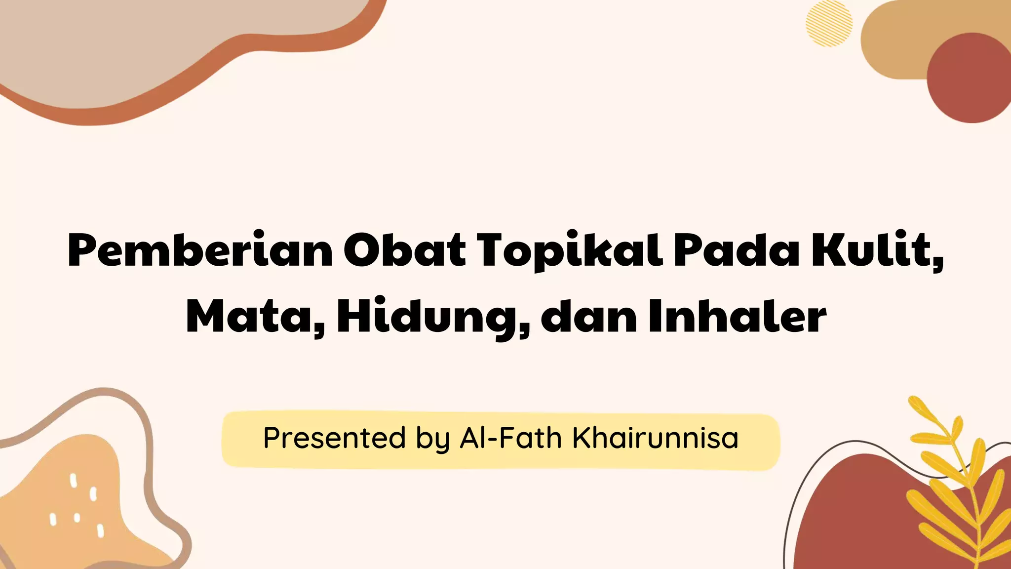 Al-fath pemberian obat topikal.pptx