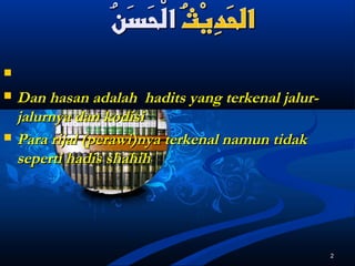 Al haditsul hasan (ULUMUL HADITS) | PPT