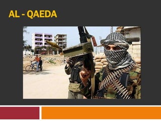 Al-Qaeda Terrorist PPT | PPTX