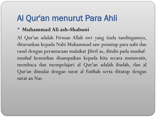 AL-QUR’AN adalah kalamullah yang diturunkan kepada Nabi Muhammad.pptx