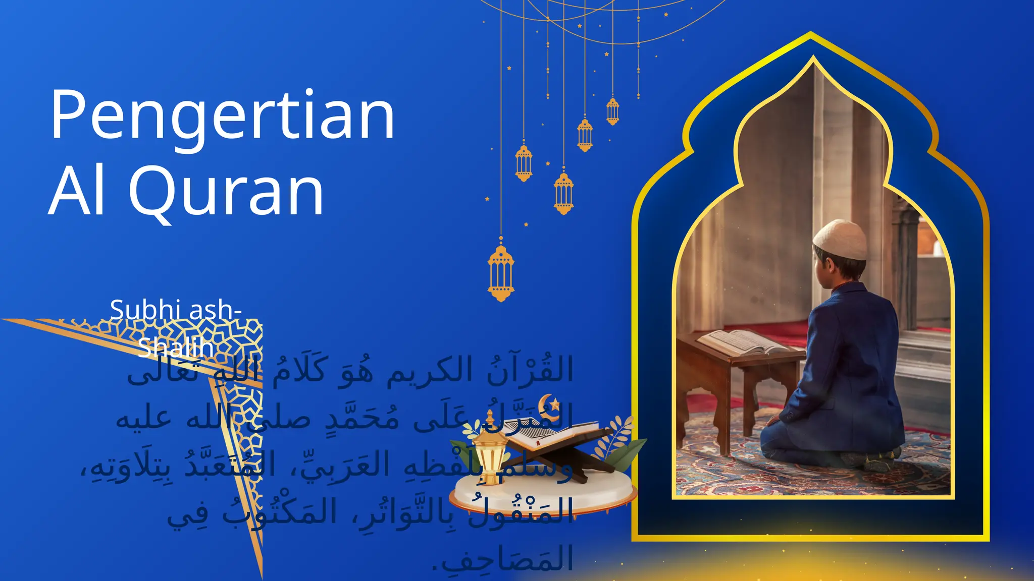 Pengertian Al Quran, nama al quran, mukjizat al quran | PPTX