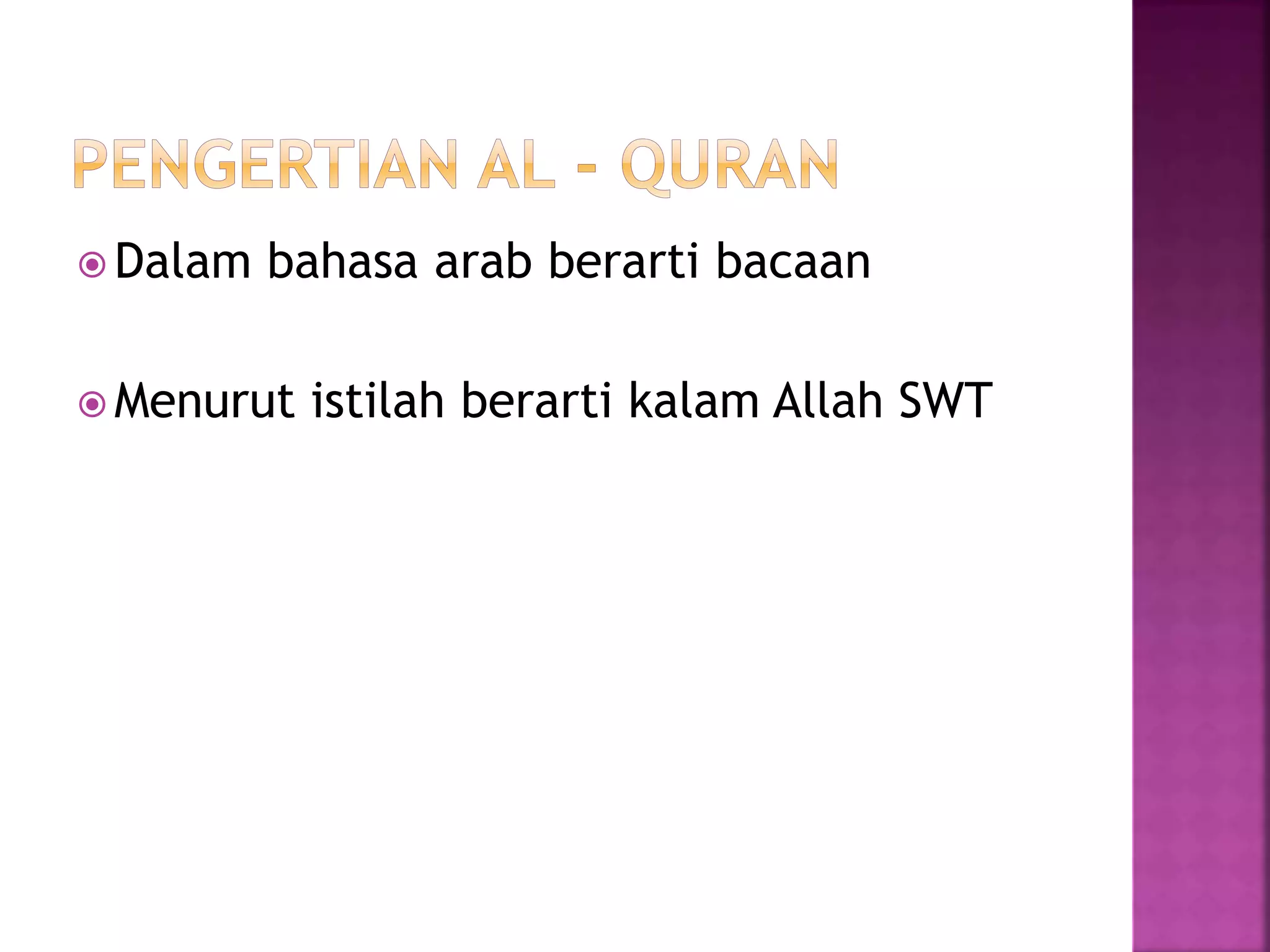 Al quran dan hadits | PPT