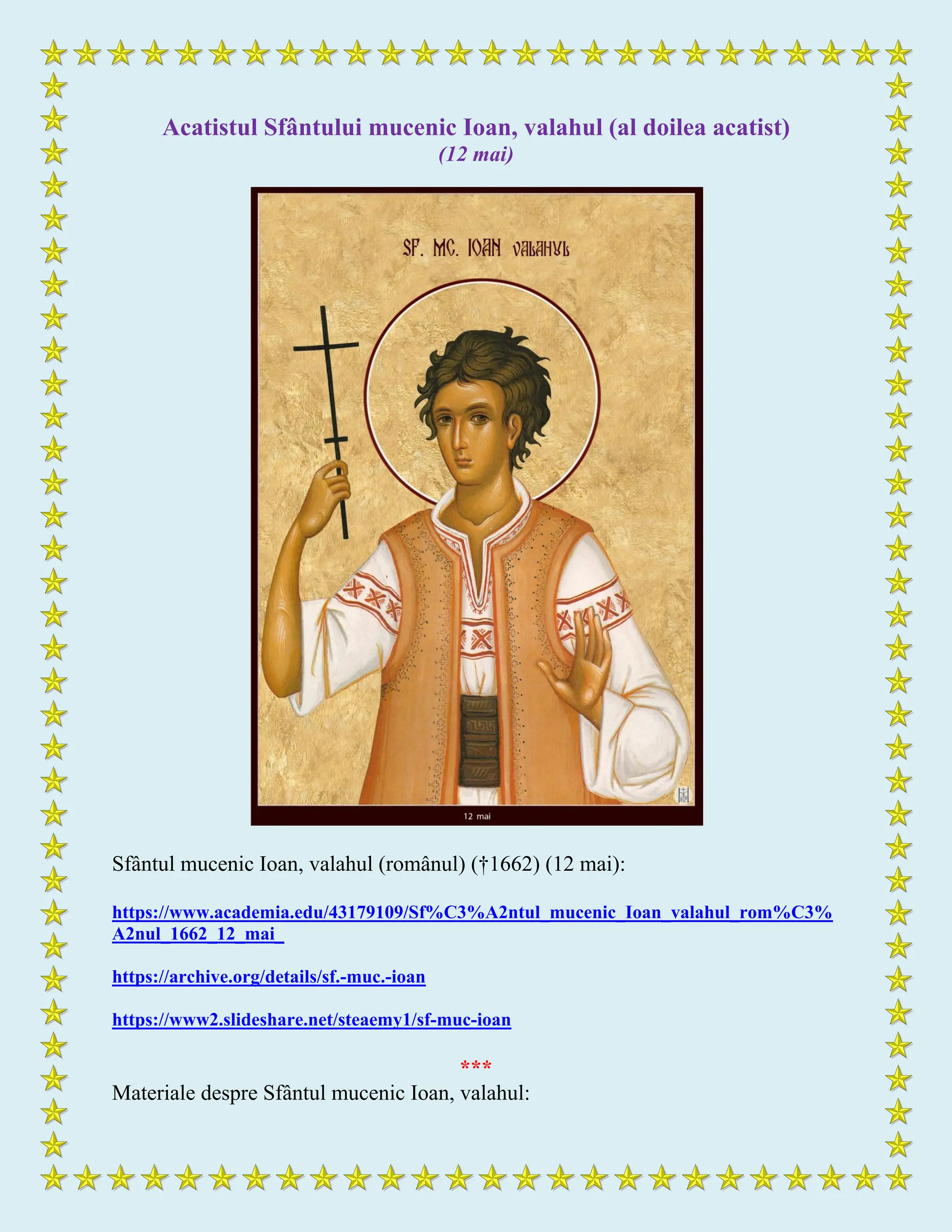 Acatistul Sfântului mucenic Ioan, valahul (al doilea acatist) (12 mai ...