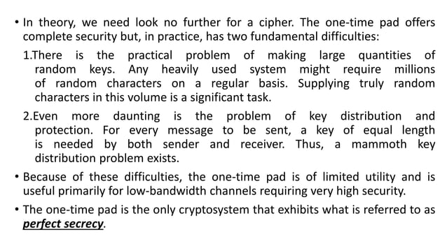 Symmetric Cipher Model, Substitution techniques, Transposition techniques, Steganography ...