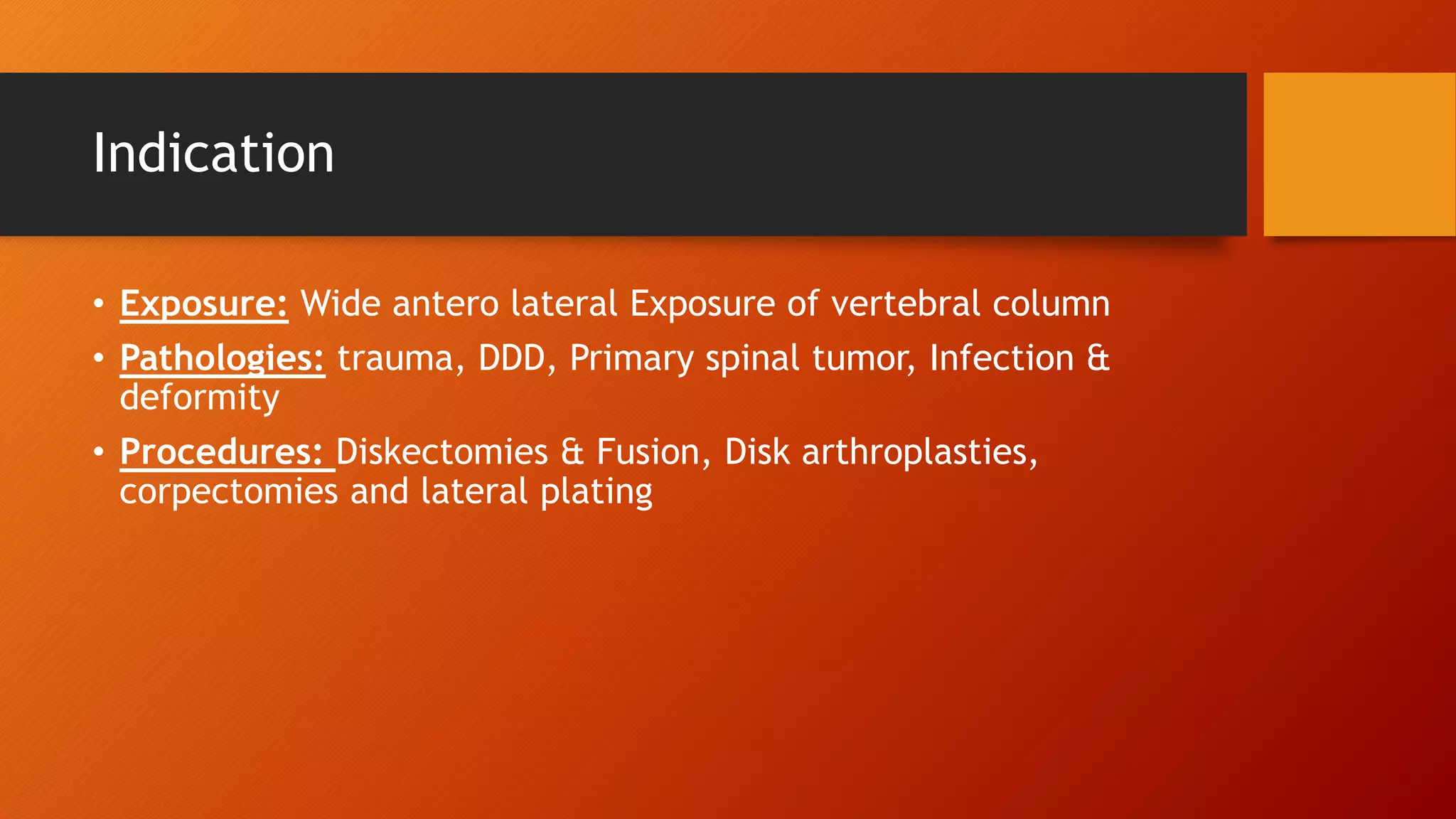 Anterior-o-lateral approach to thoraco lumbar region | PPTX