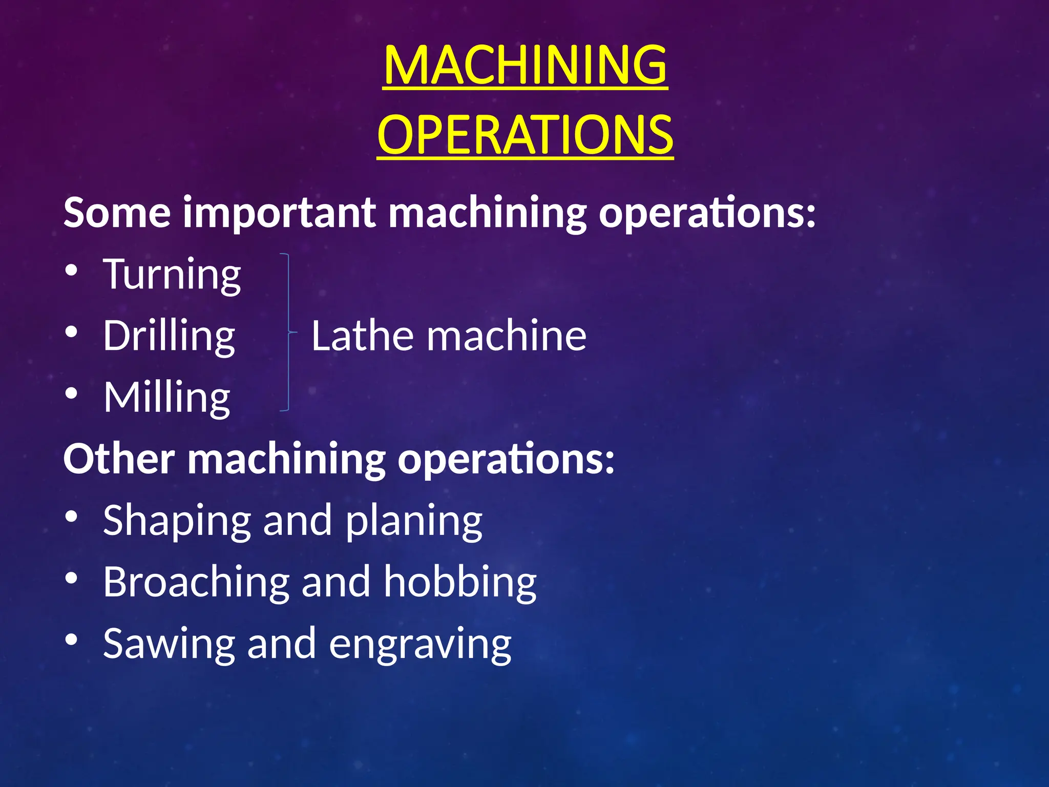 Classification of machining processes (PT) | PPT