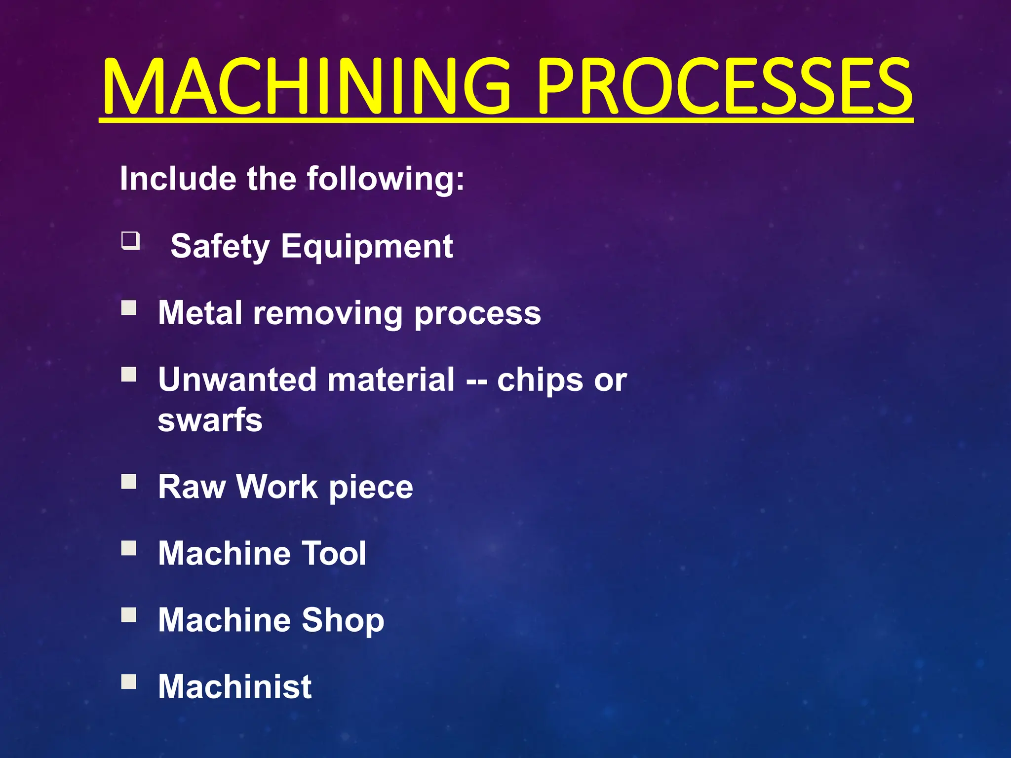 Classification of machining processes (PT) | PPT