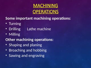 Classification of machining processes (PT) | PPT