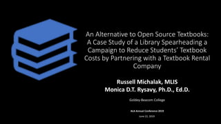 An Alternative to Open Source Textbooks: A Case Study of a Library ...