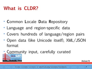 Building Blocks for Accessing Multilingual Data: CLDR | PPT