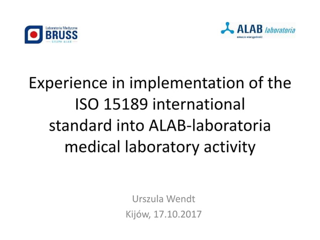 Experience in implementation of the ISO 15189 international standard ...
