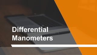 Differential Manometers History | PPTX | Chemistry | Science