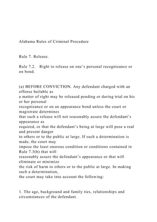 Alabama Rules of Criminal Procedure Rule 7. Release. .docx