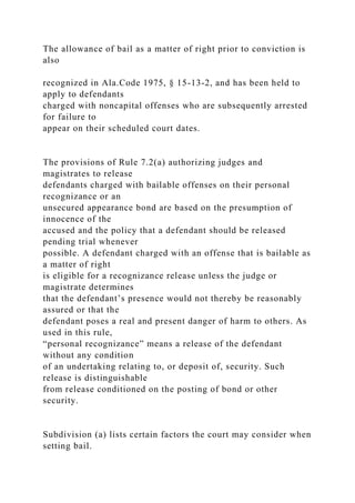 Alabama Rules of Criminal Procedure Rule 7. Release. .docx
