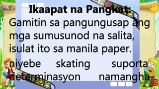 ALAB FILIPINO 5 Yunit 1 Week 4-DAY 1 PPT. UNANG COT.pptx
