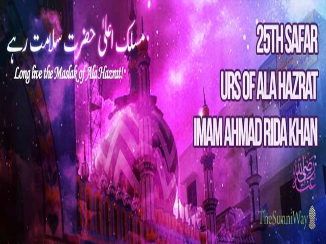 Who is ala Hazrat?? Why is he Mujadad?? Imam ahmed raza khan | PPT