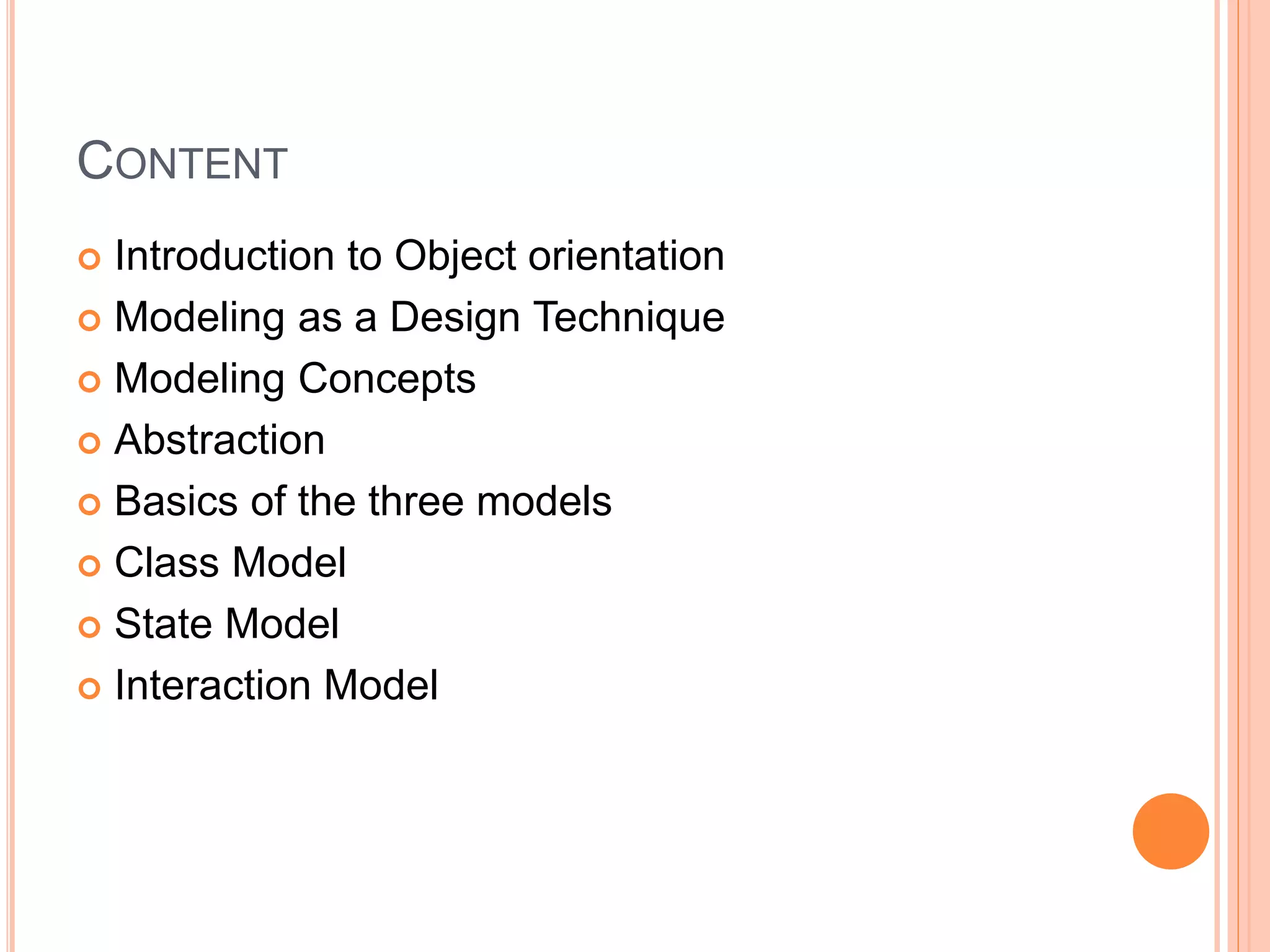 Introduction To Object Orientation Modeling As A Design Technique 7754