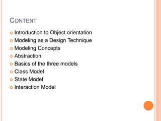 Introduction to Object orientation , Modeling as a Design Technique ...