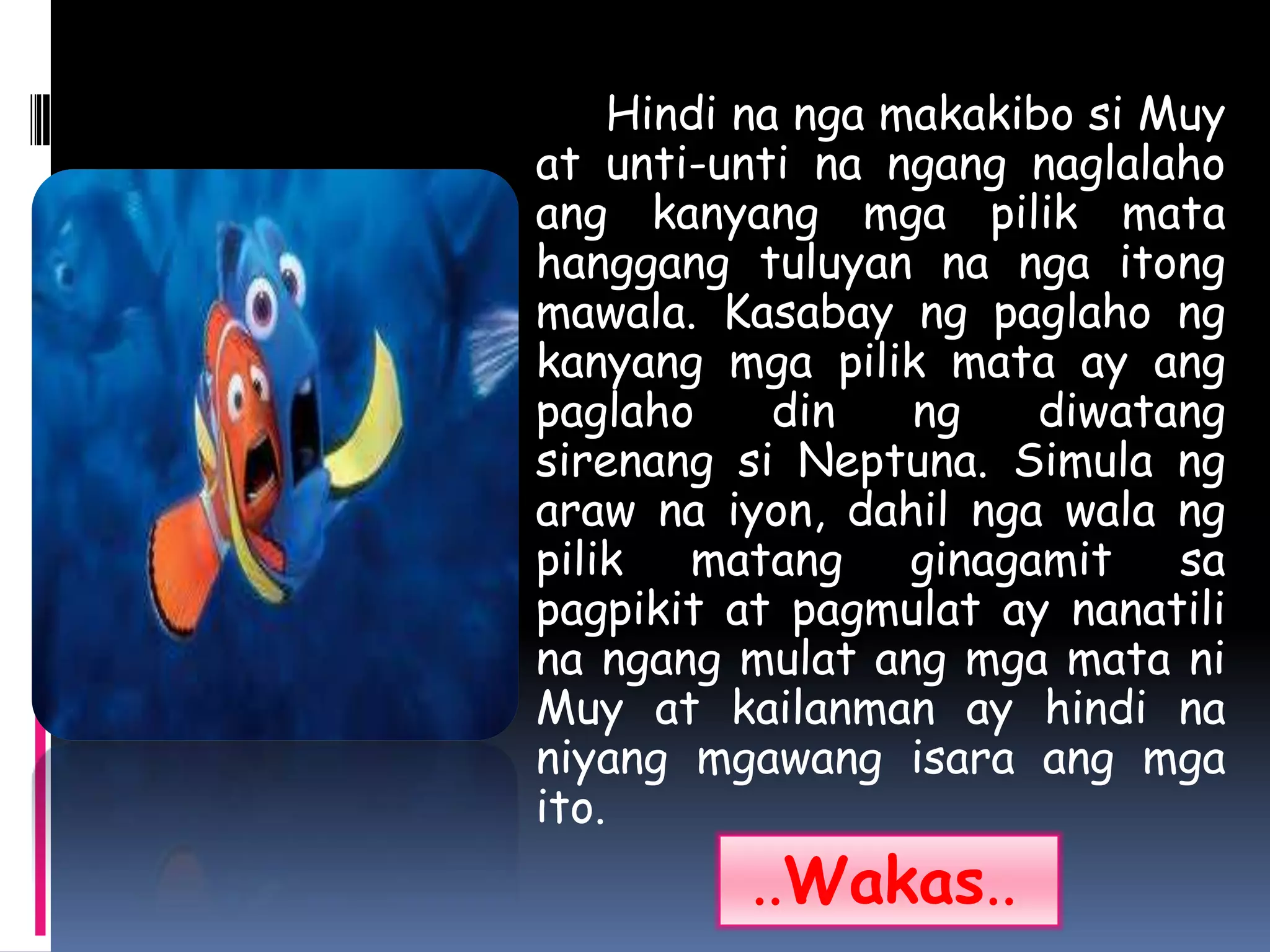 Alamat: bakit palaging mulat ang mga mata ng mga isda | PPTX