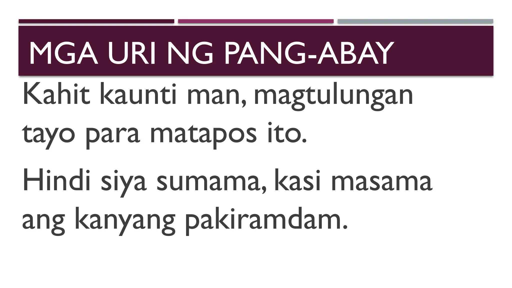 Alamat at mga Uri ng Pang-abay Filipino Grade 9 | PPTX