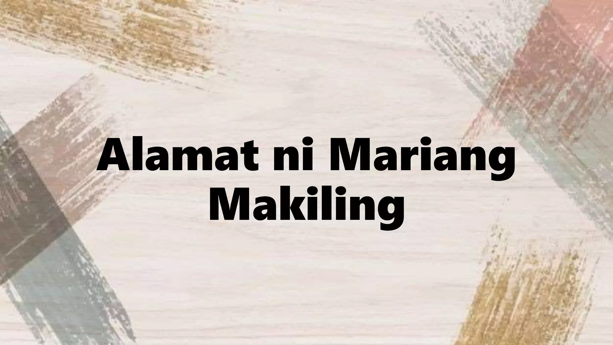 Alamat ni mariang makiling | PPTX