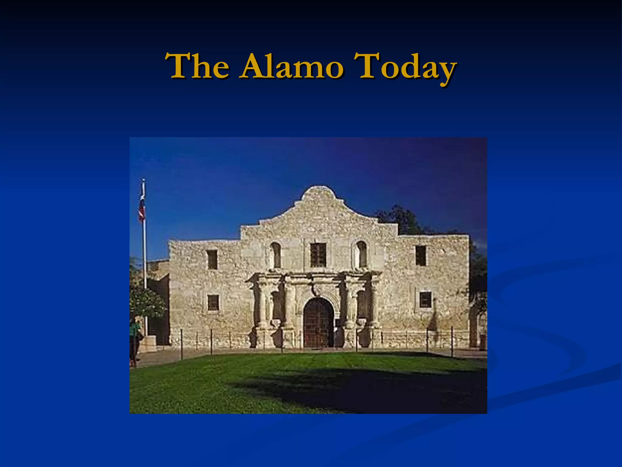 Alamo Images: From Then to Now | PPT