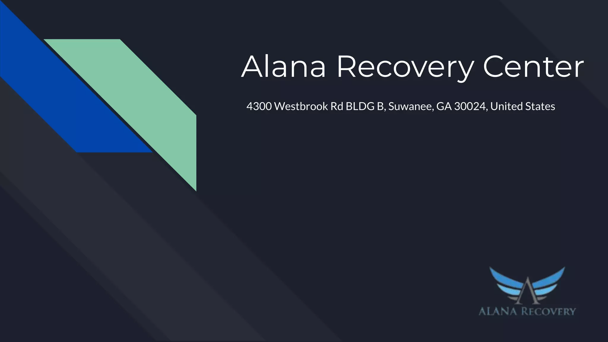 ALANA Recovery Center - Suwanee | PDF