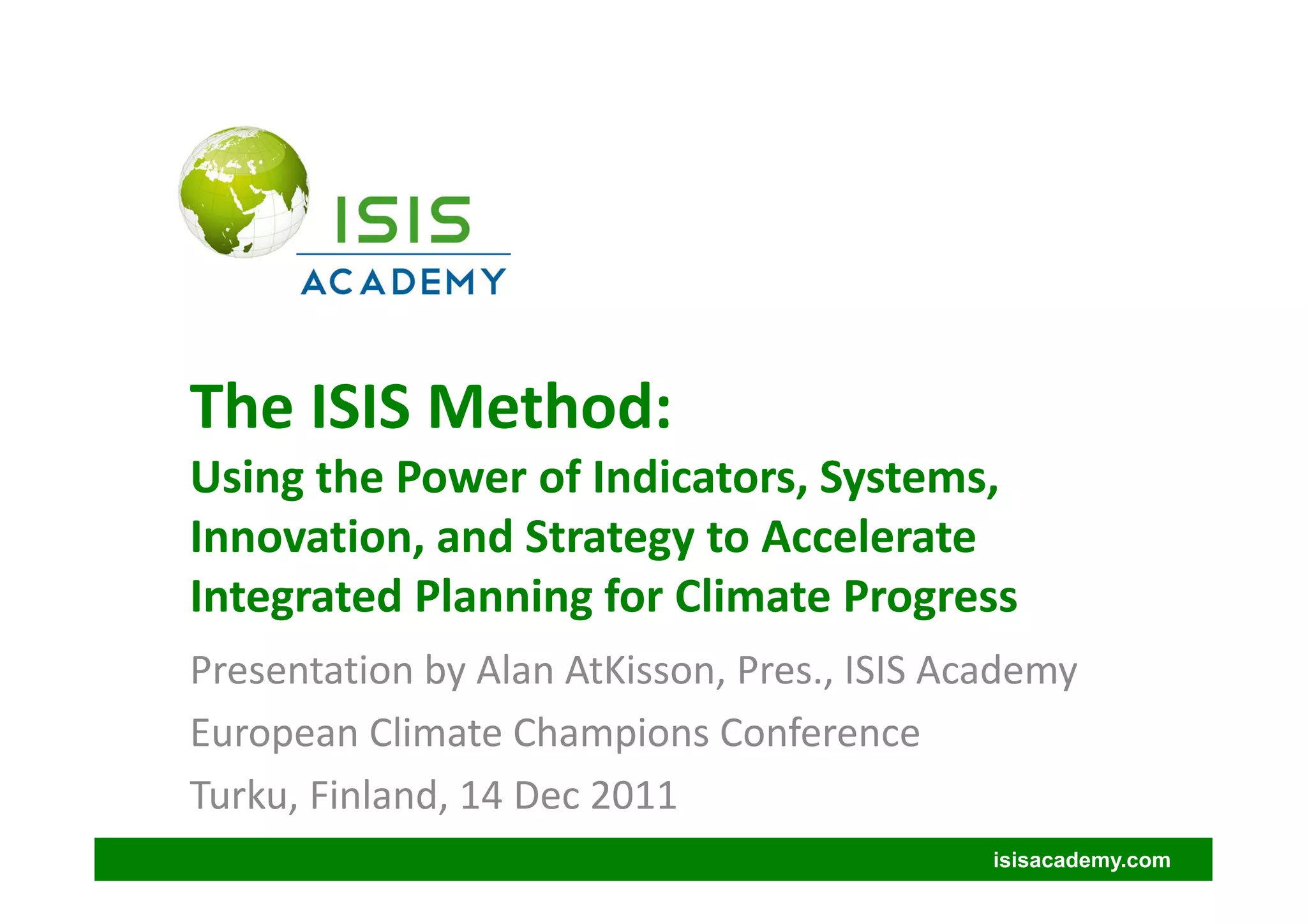 Alan AtKisson: The ISIS Method: Using the Power of Indicators, Systems ...