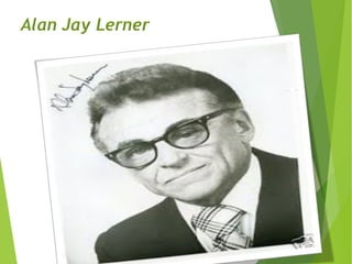 Alan jay lerner | PPT