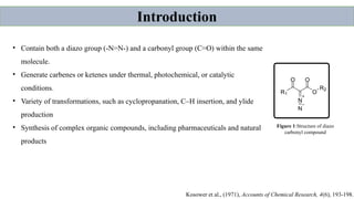 synthesis and transformation of diazo carbonyl compounds | PPTX