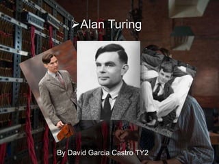 Arnold Murray Alan Turing