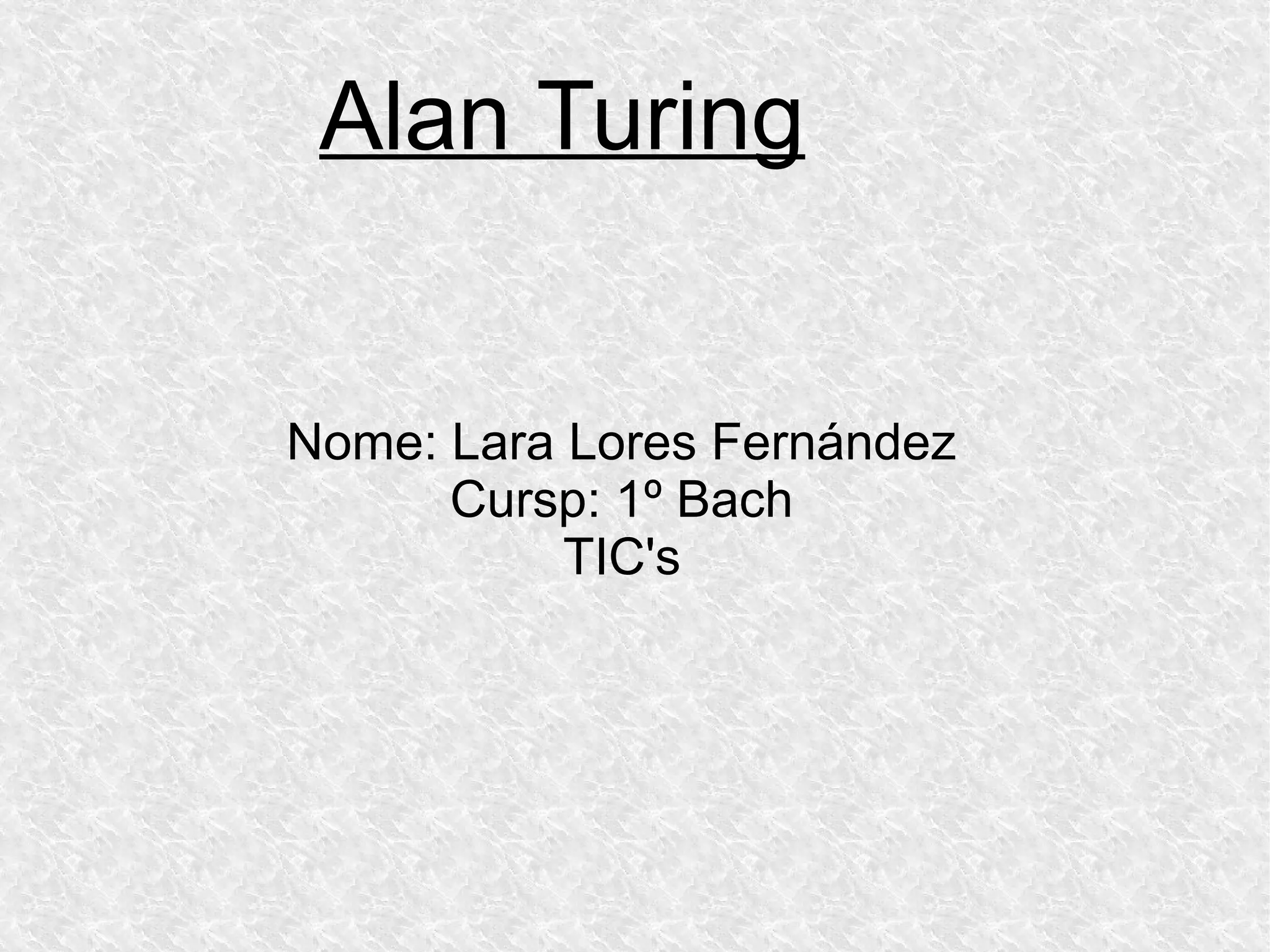 Alan Turing. | PPT