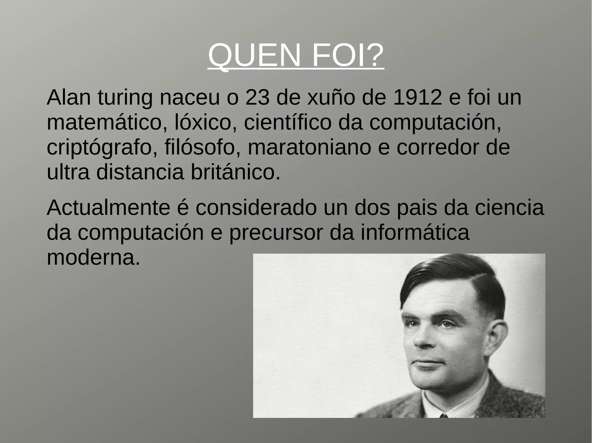 Presentación Alan Turing mellorada- PAULA R | ODP