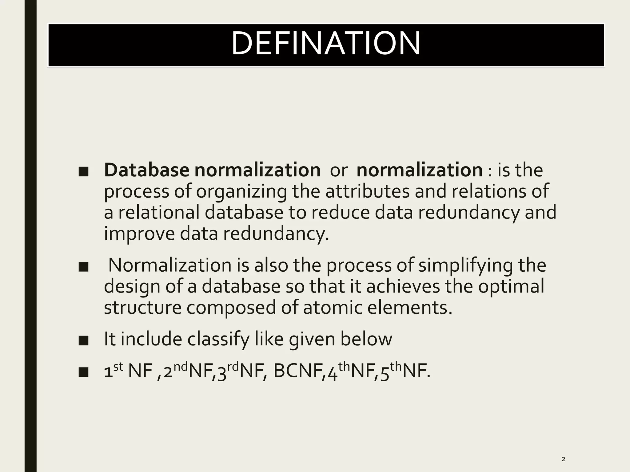 Normalization,1st NF, 2nd NF, 3rd NF, BCNF, 4th NF, 5th NF | PPT