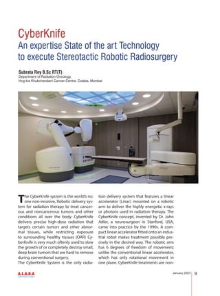 Cyberknife An expertise state of art Technology to execute Stereotactic ...