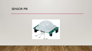 ALARM ANTI MALING MENGGUNAKAN SENSOR PIR BERBASIS ARDUINO.pptx
