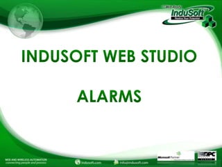 Alarming in InduSoft web Studio | PPTX