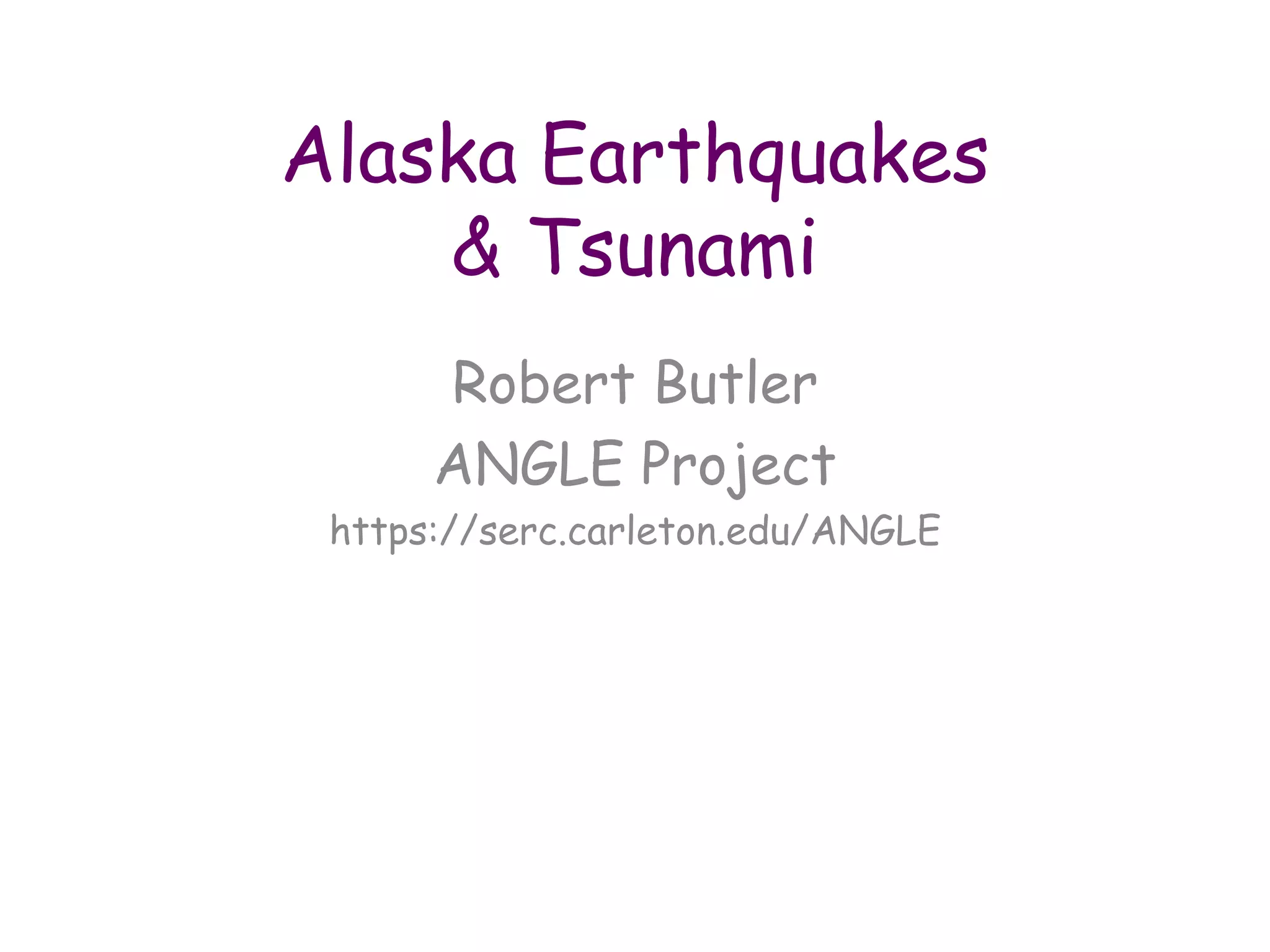 Alaska Earthquakes & Tsunami Presentation | PPTX