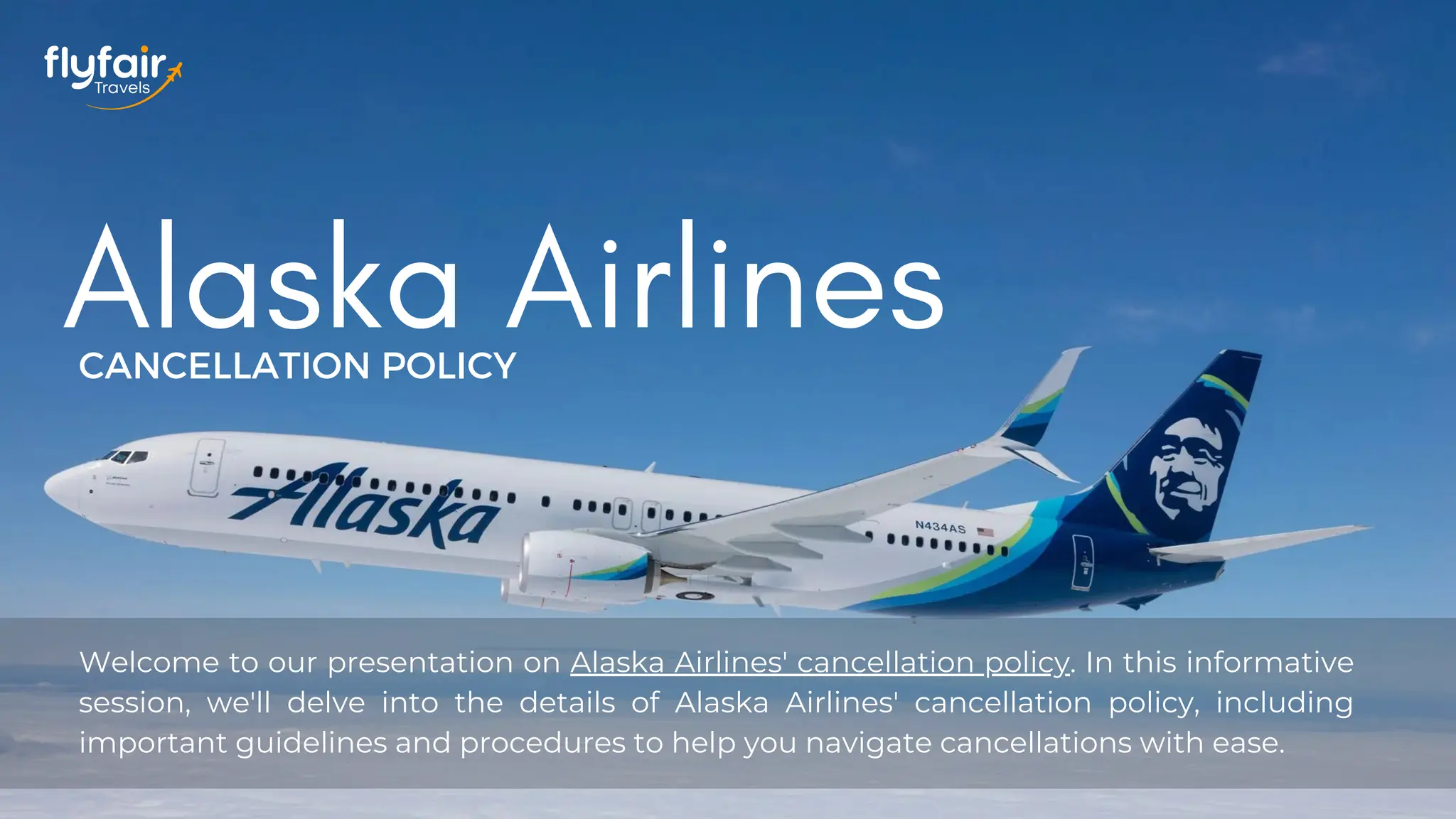 Alaska Airlines Cancellation Policy | Everything You Need to Know! | PPT