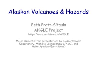 Alaskan Volcanoes & Hazards | PPTX