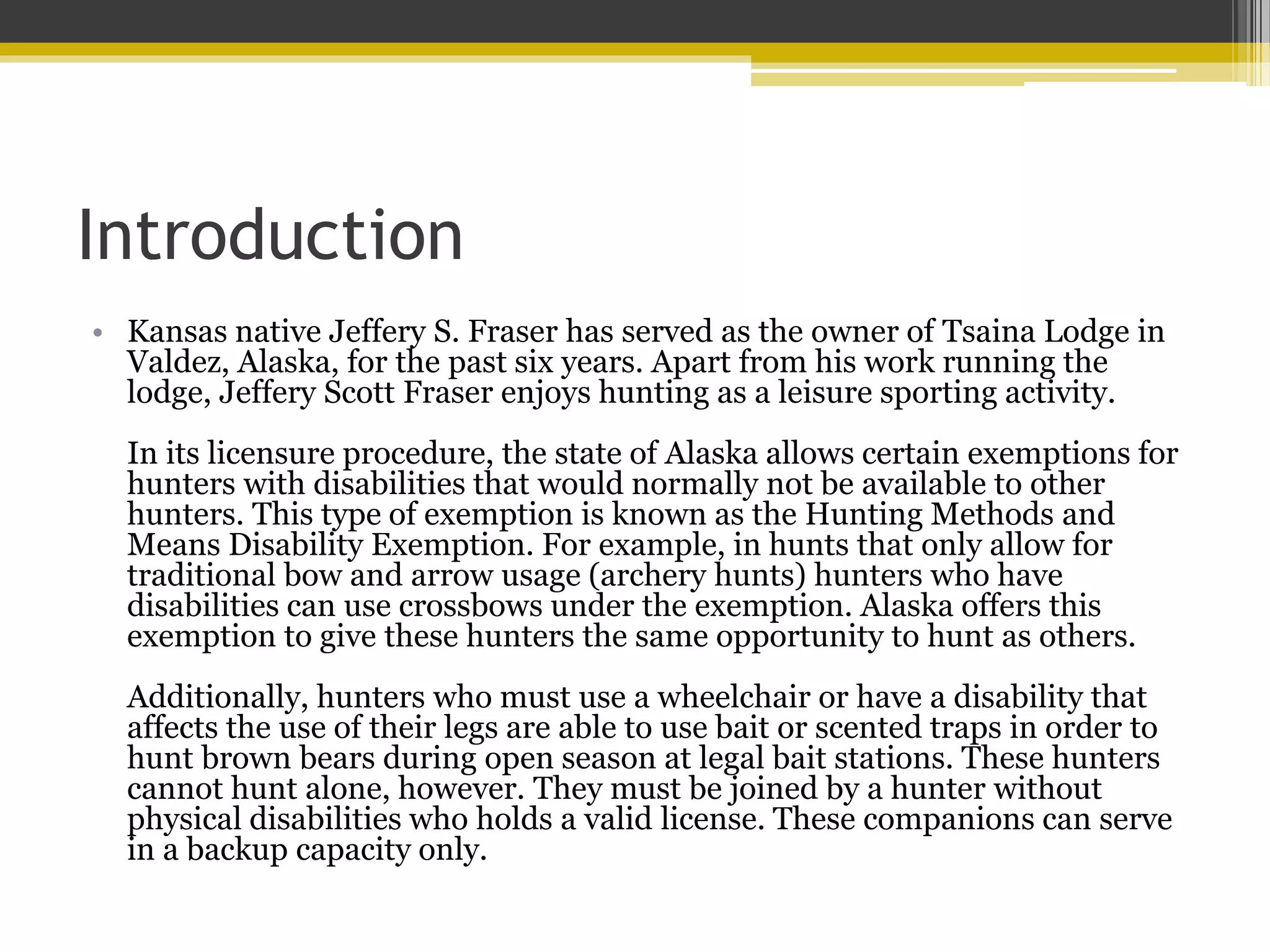 Alaska's Hunting Methods and Means Disability Exemption | PPT