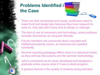Case 10: Designing an online graduate seminar | PPTX