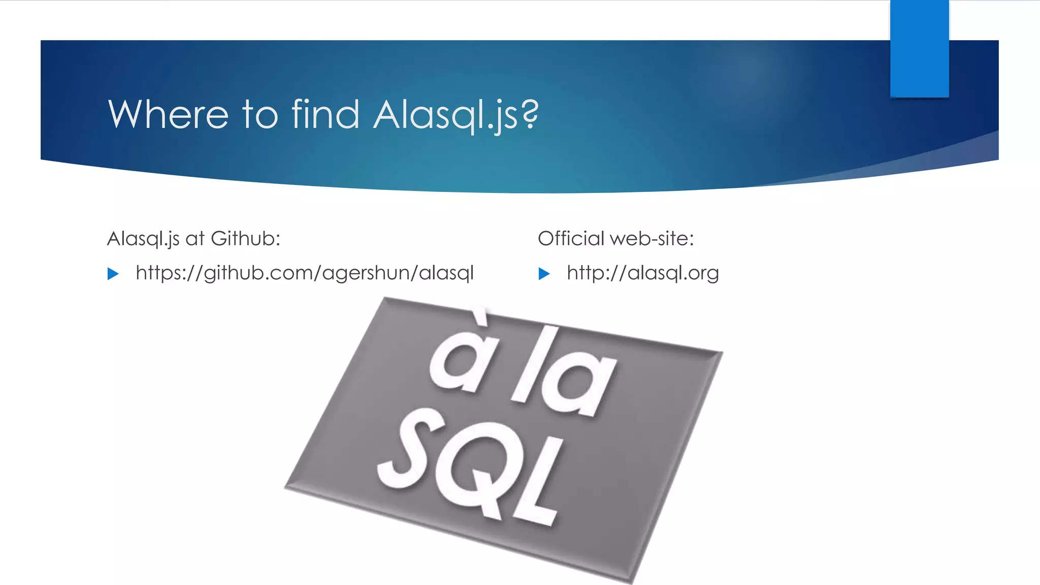 Alasql Fast Javascript In Memory Sql Database Ppt 0936